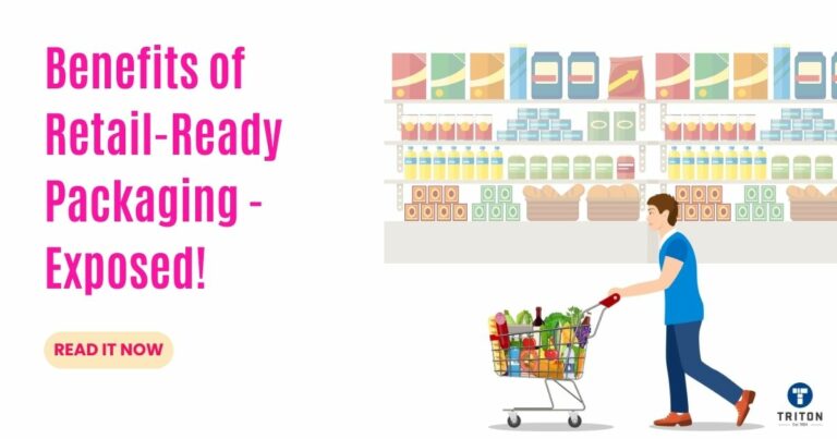 Benefits of Retail-Ready Packaging - Exposed!