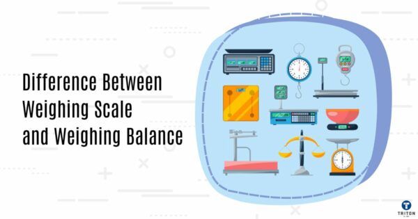 The Difference Between Weighing Scale and Weighing Balance