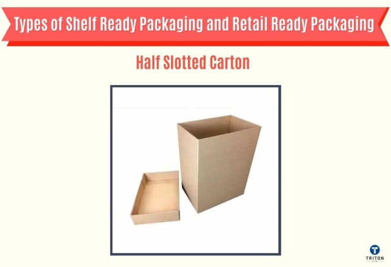 Shelf-Ready Packaging and Retail-Ready Packaging - Explained