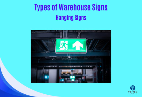 The Ultimate Guide to Warehouse Signs