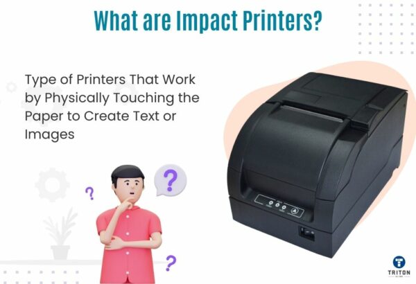 What is an Impact Printer? - A Complete Guide