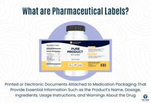 Pharmaceutical Labelling - A Complete Guide