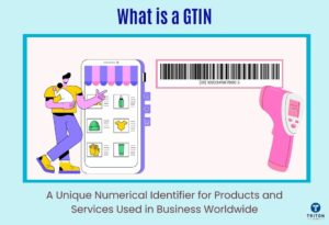 What is a GTIN? - A Complete Explanation